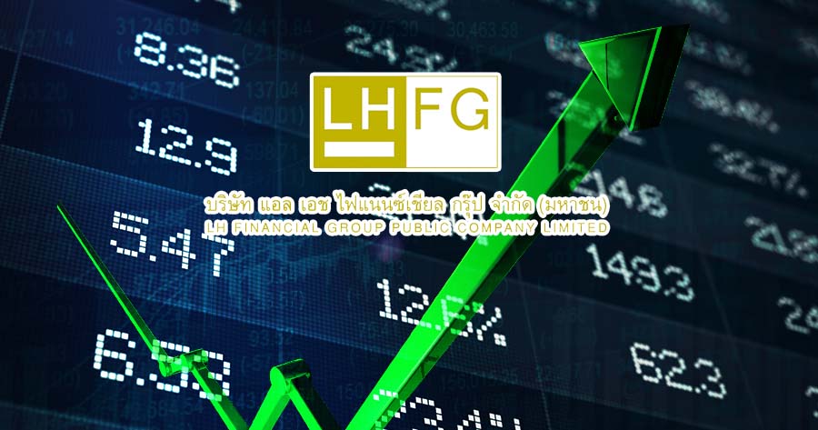 LHFG Extends Gain by 6% despite the XD Date for Bt0.03 Dividend