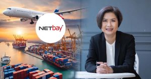 NETBAY ยื่นขอความเป็นธรรม “นายกฯ” ค้าน NT ปรับค่า NSW ผลักต้นทุนส่งออกพุ่ง